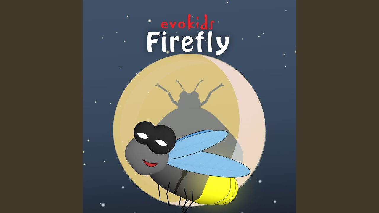 Firefly - YouTube