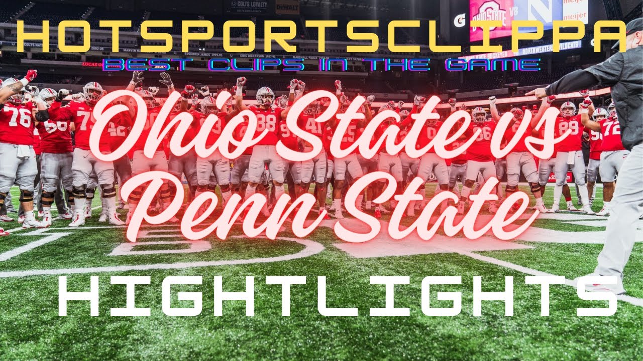 Epic Showdown: Ohio State vs. Penn State | Game Highlights 2023 - YouTube