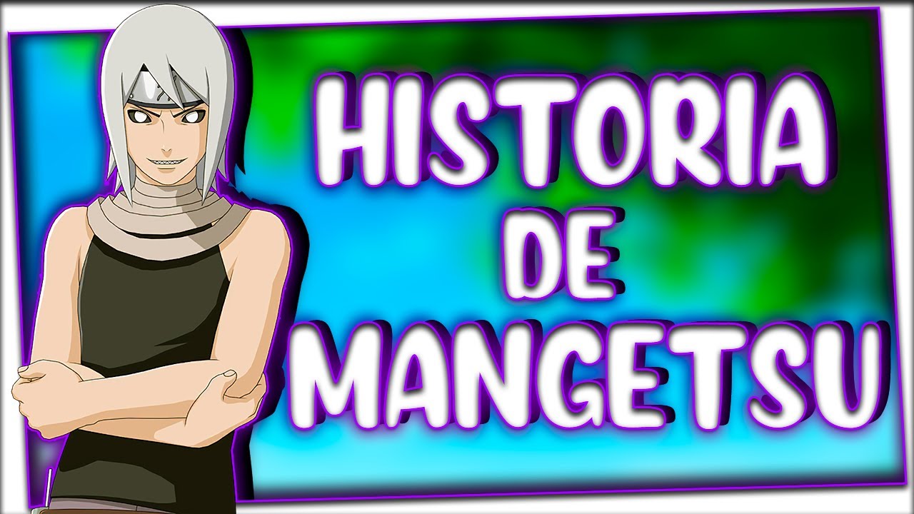 QUIEN ES MANGETSU HOZUKI? | la verdadera historia de mangetsu | LA VIDA ...