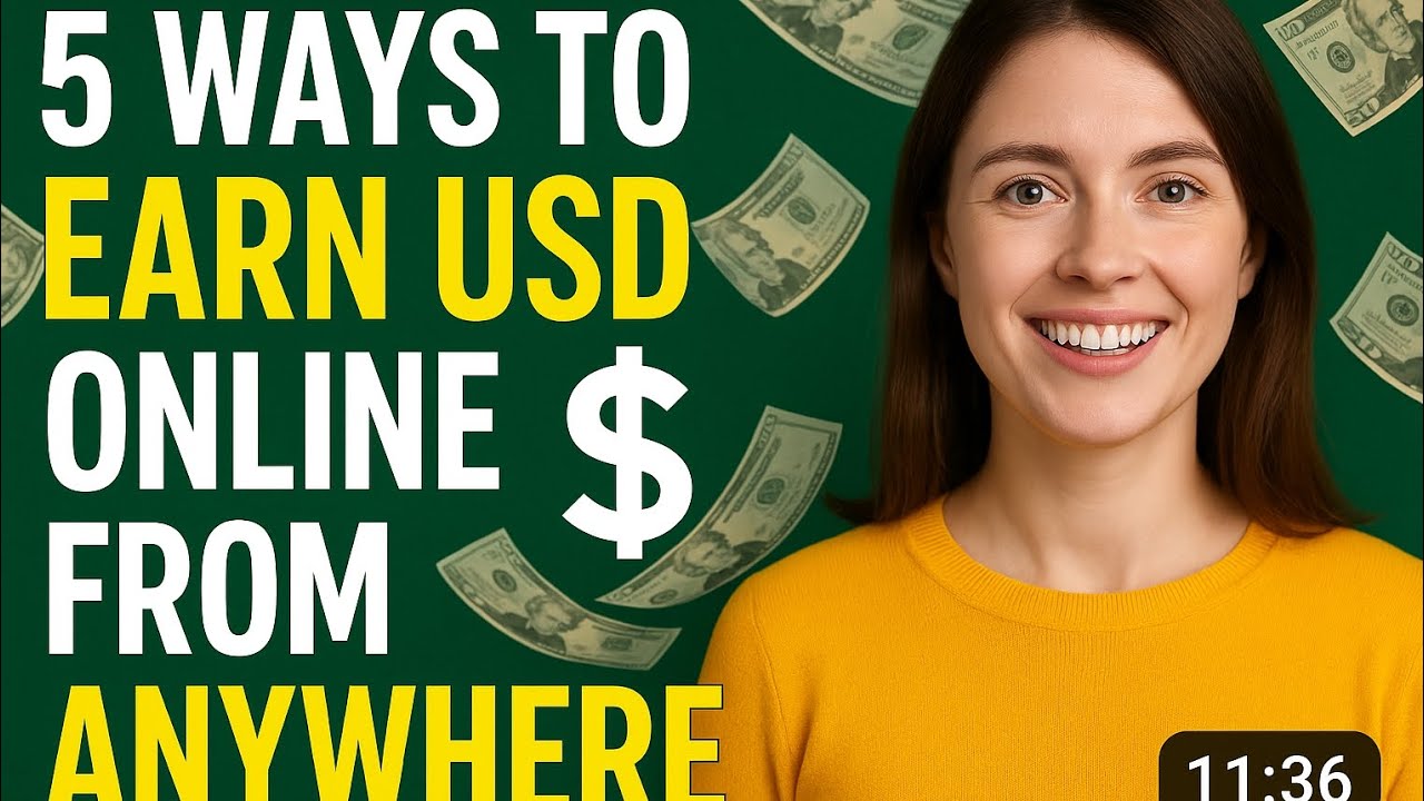 5 Real Ways to Earn USD Online – No Experience Needed (2025) - YouTube
