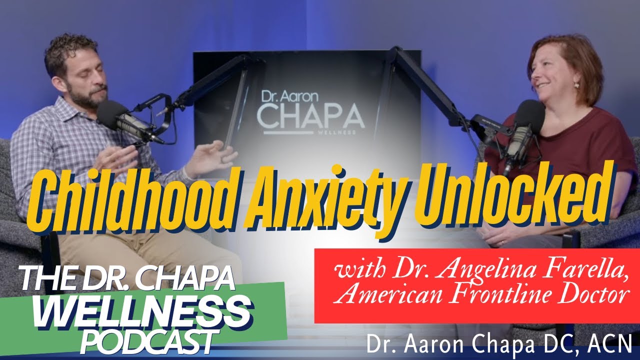 Ep 7 Combating Childhood Anxiety with Special Guest, Dr. Angelina ...