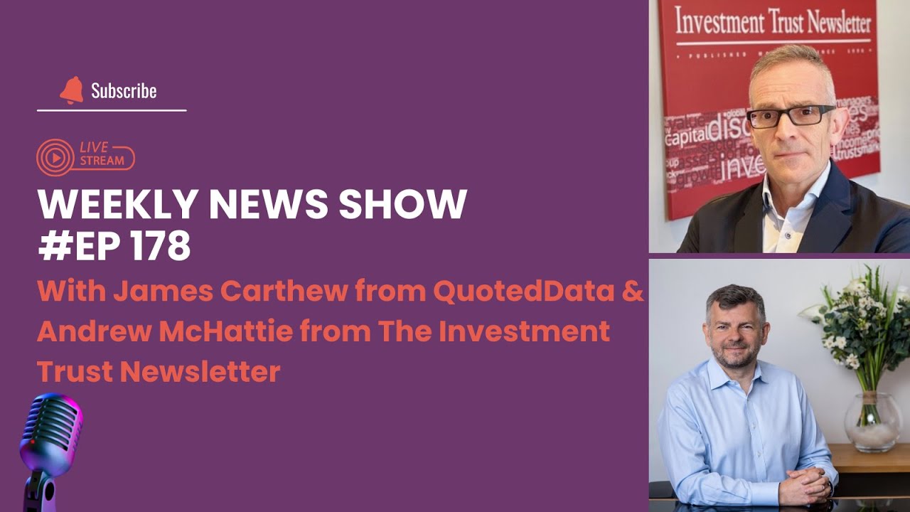 Weekly News Show - James Carthew, QuotedData & Andrew McHattie ...
