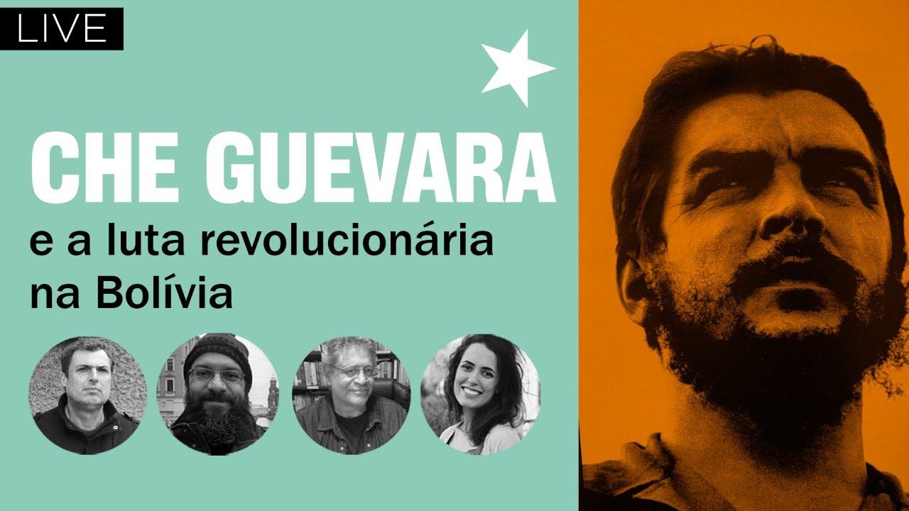 CHE GUEVARA E A LUTA NA BOLÍVIA | Luiz Bernardo Pericás, Fernando Garcia e Antonio Carlos Mazzeo ...