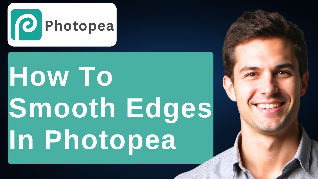 How To Smooth Edges In Photopea [2026 Guide] - YouTube