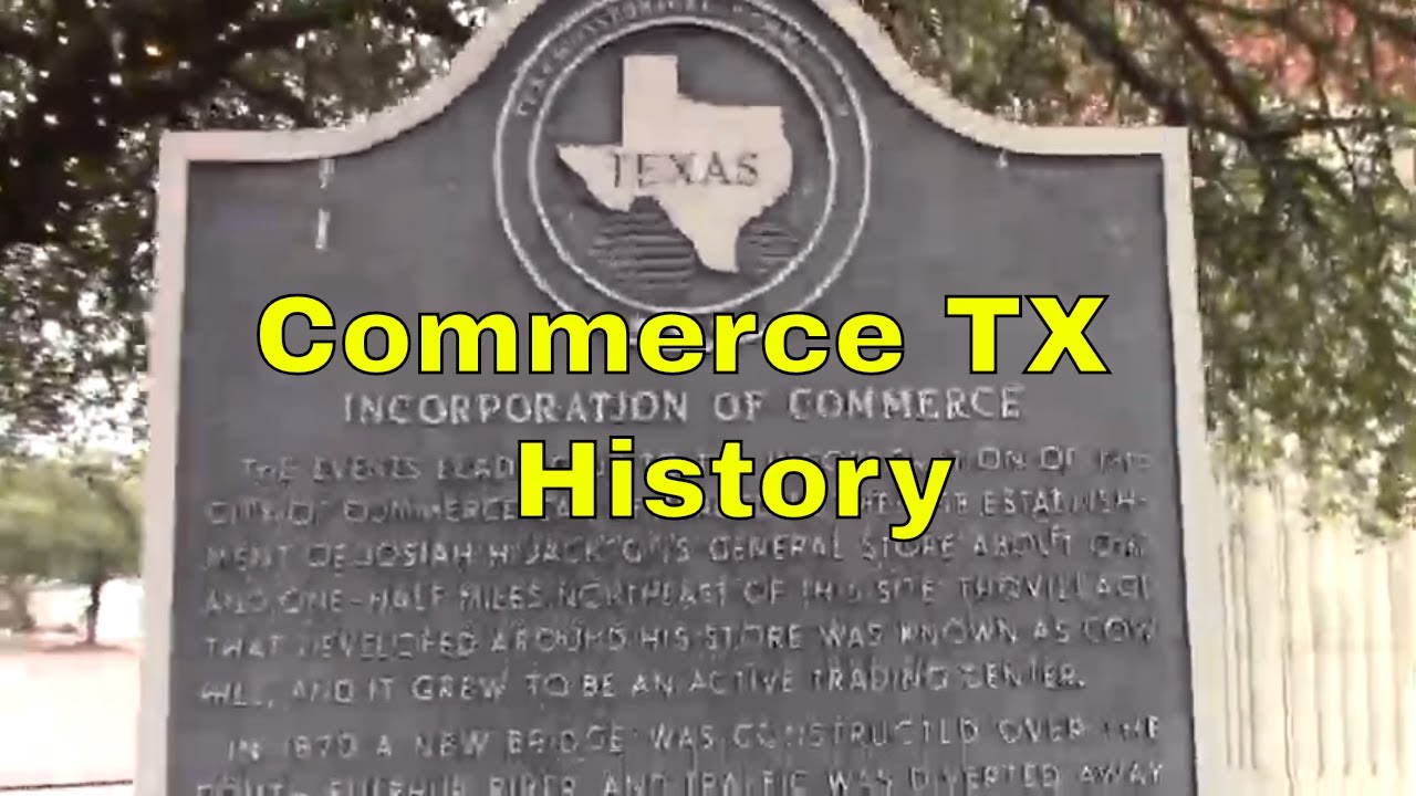 Commerce TX Downtown Historical Marker Small Rural Country Towns Texas ...