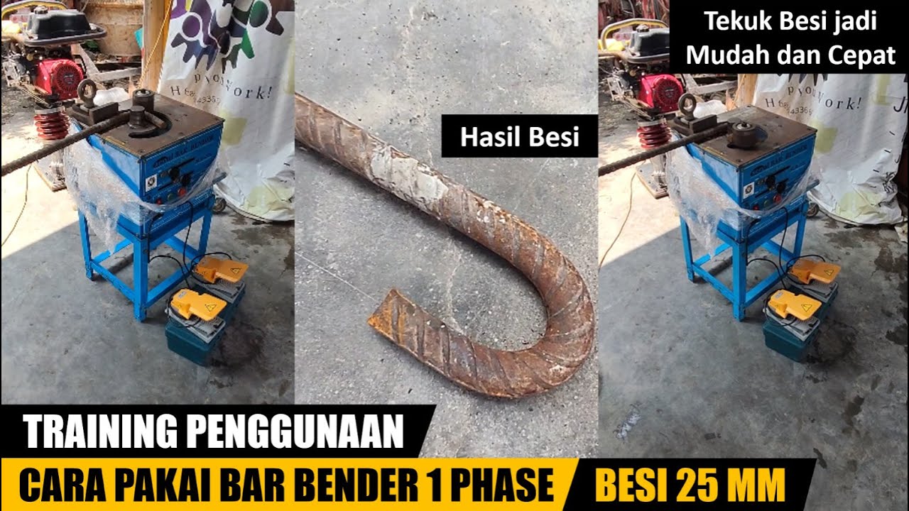 Training cara pakai Bar Bender 1 phase, Besi 25 mm - YouTube