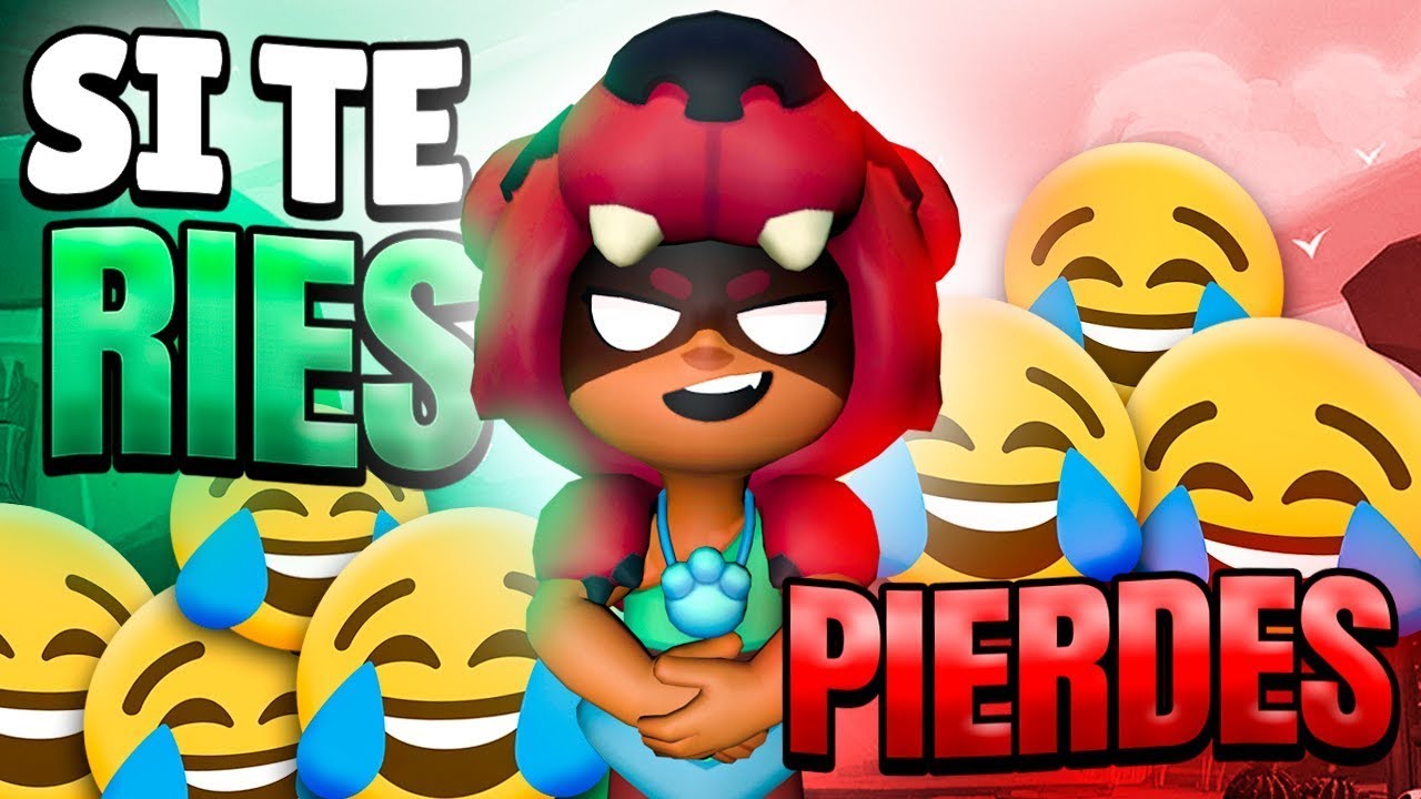 Si Te Ries Pierdes Brawl Stars Youtube