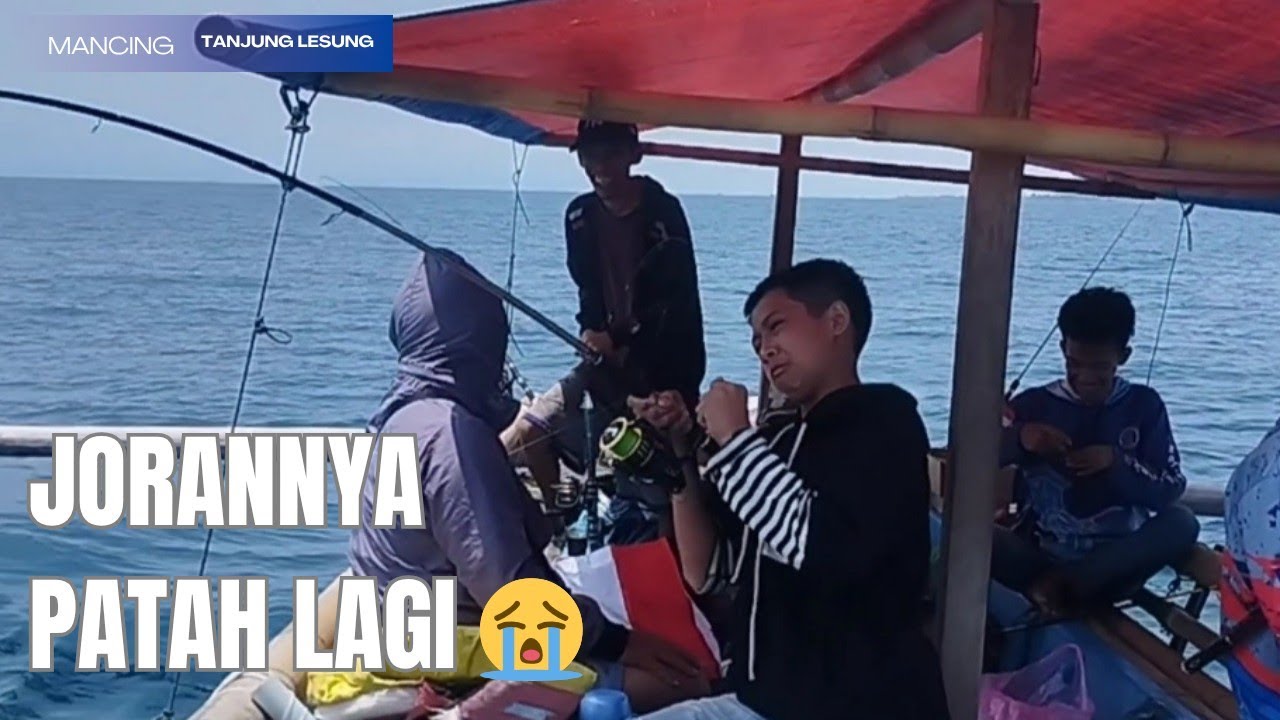 PATAH LAGI JORANNYA "MANCING TANJUNG LESUNG" Kakapnya GANAS GANAS - YouTube