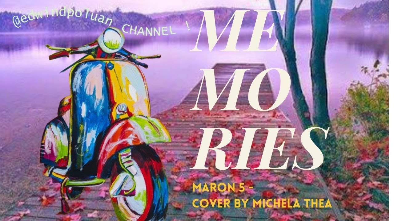 Maroon 5 - Memories (Cover By Michela Thea) - YouTube