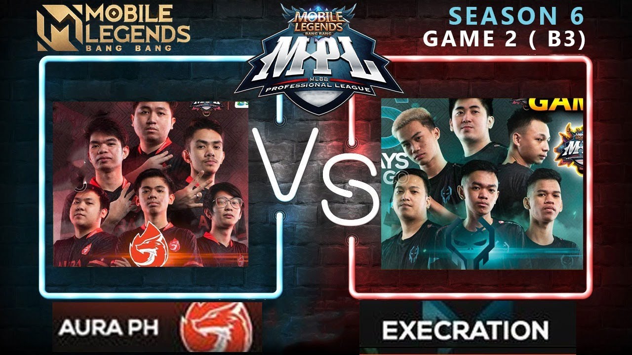 🛑[MLBB LIVE] EXECRATION VS AURA PH ( GAME 2 ) B3 MPL-PH Season 6 - YouTube