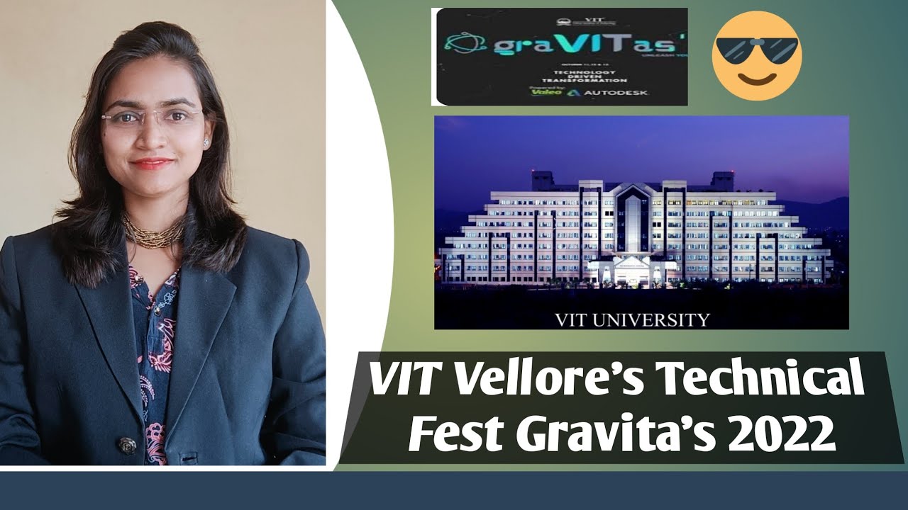 Pre-Gravita's at VIT Vellore Campus| Technical Fest 2022 |VIT ...