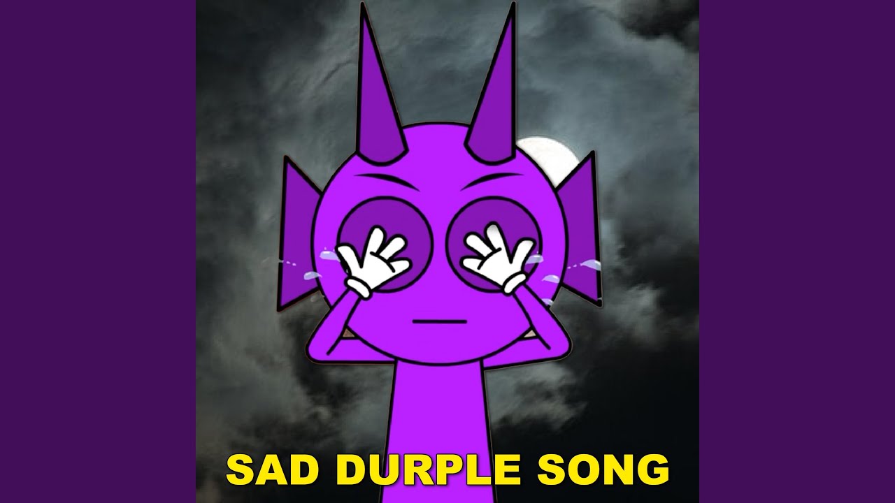 Sad Sprunki Durple Song - YouTube