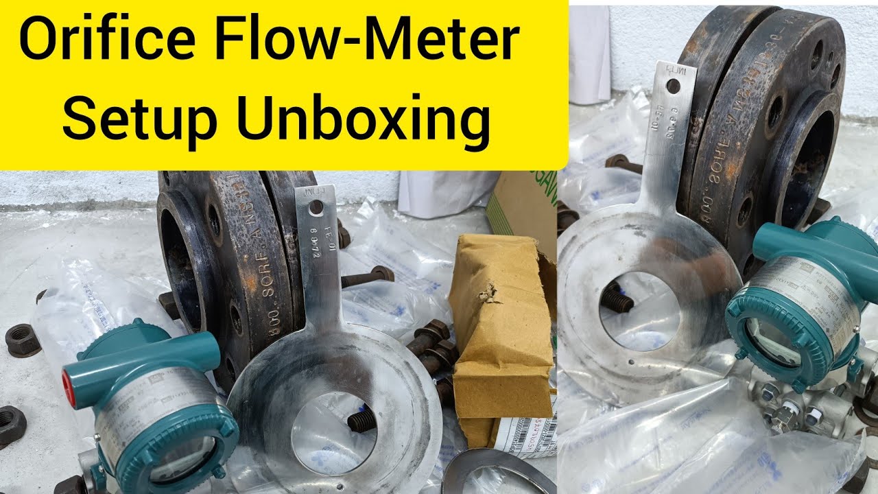 ORIFICE PLATE SETUP UNBOXING|Orifice Flow-Meter| न्यू Flow-meter के साथ ...