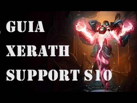 GUIA XERATH SUPP S10 GUIA BASICA XERATH 2020 COMO JUGAR XERATH SUPPORT ...