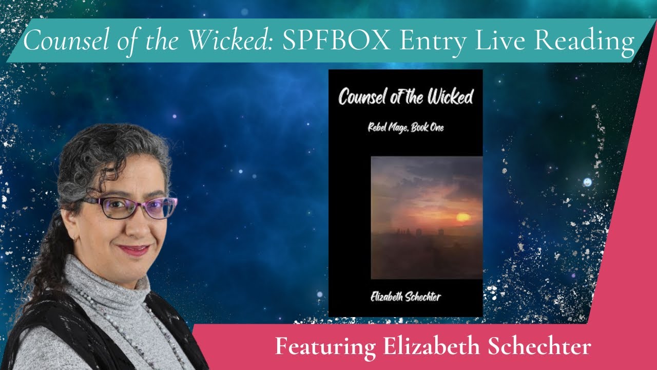 Live Reading By SPFBOX Author Elizabeth Schechter: 'Counsel of the ...