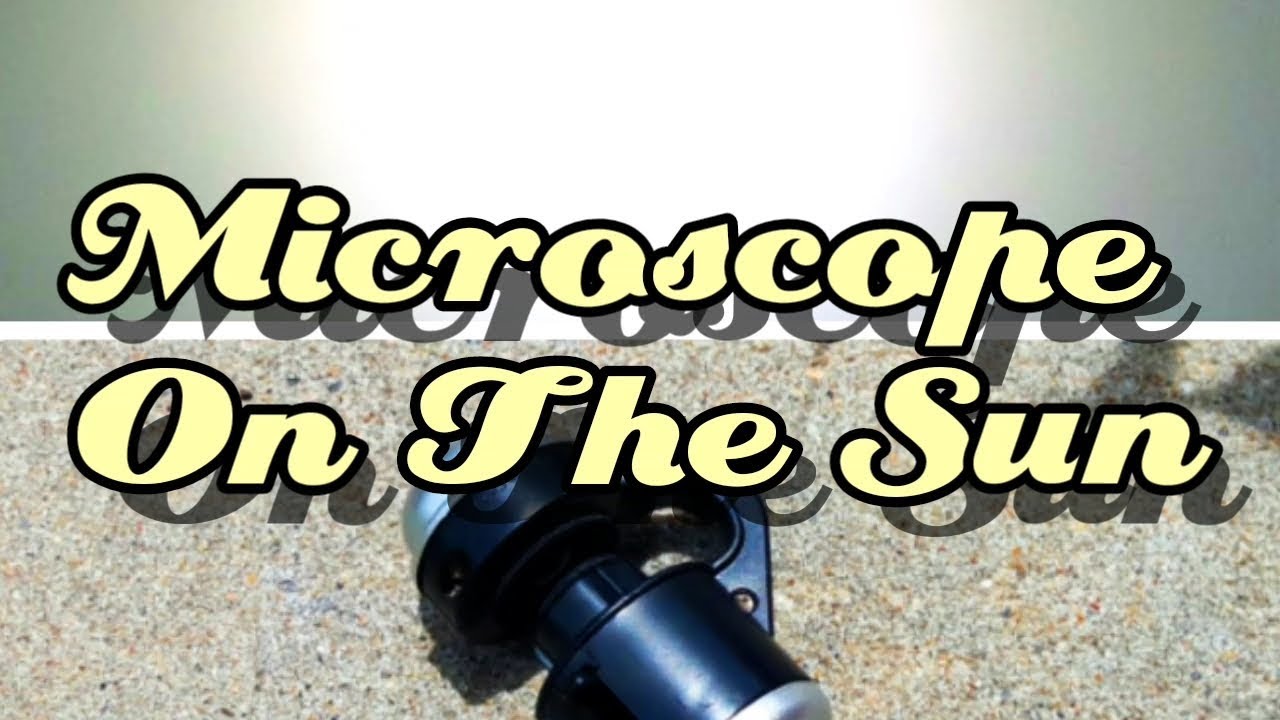 Microscope On The Sun - YouTube