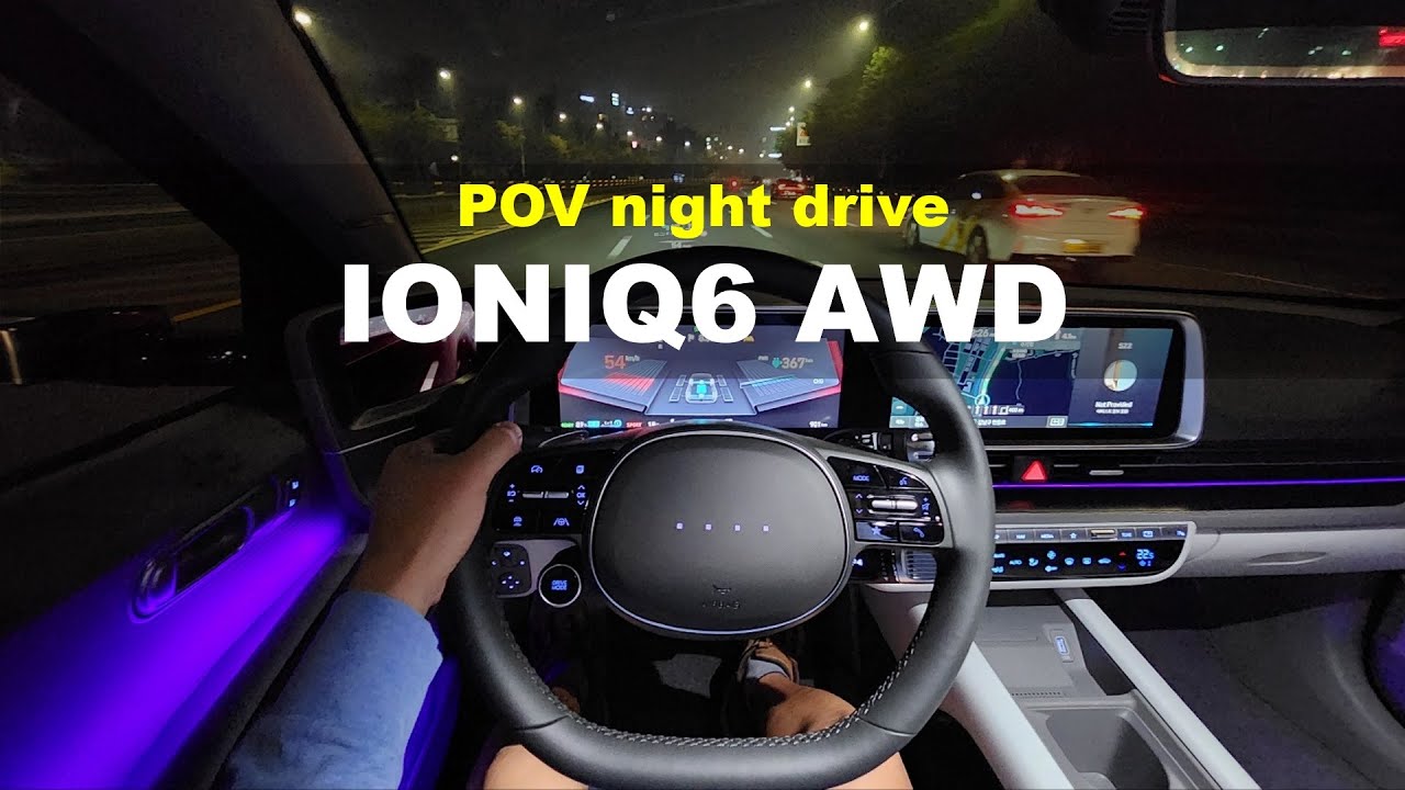 Hyundai IONIQ6 long range AWD POV night drive - YouTube