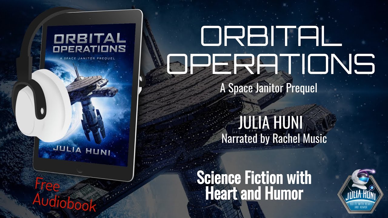 Orbital Operations, A Space Janitor Prequel Full Audiobook - YouTube