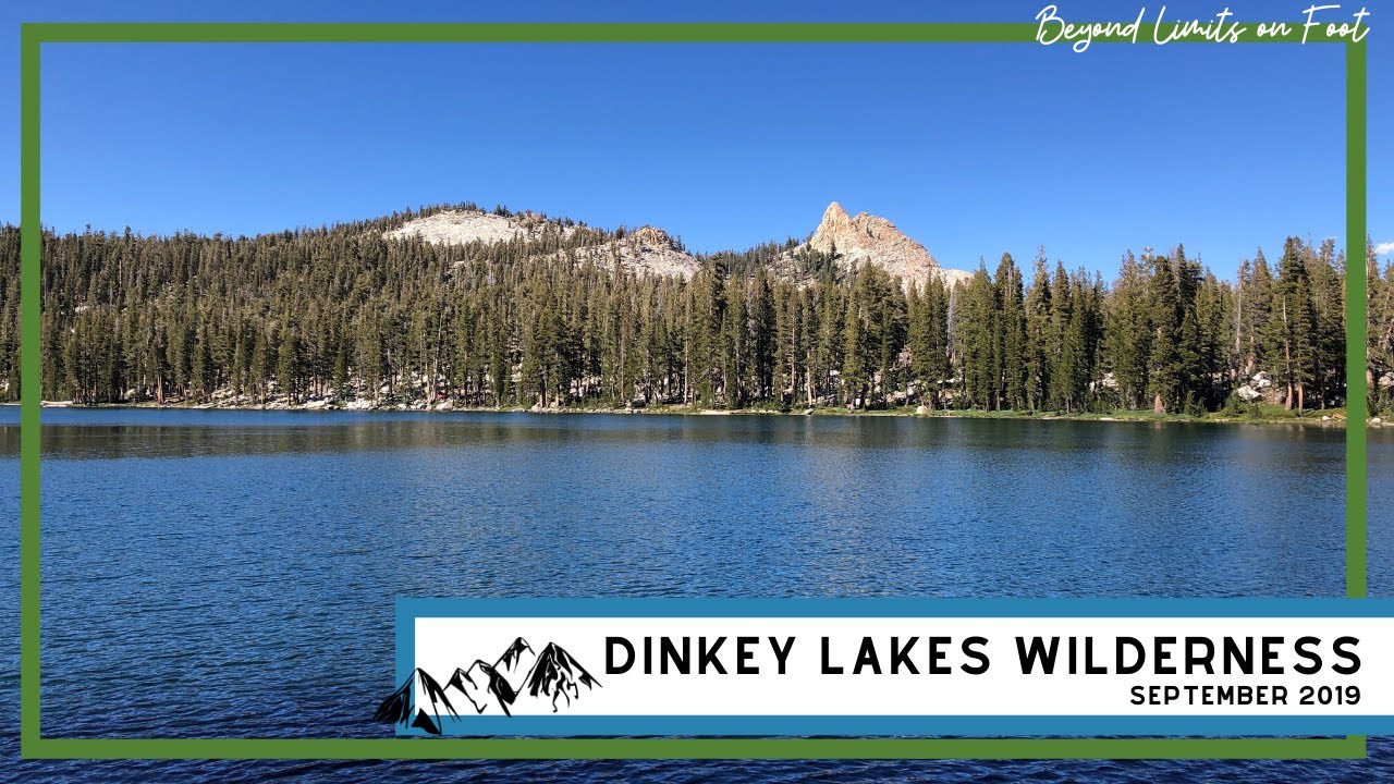 Dinkey Lakes Wilderness Backpacking - YouTube