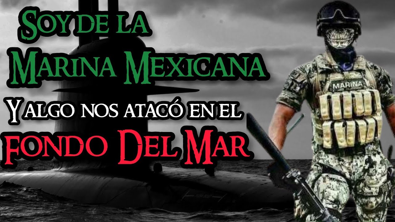 SOY DE LA MARINA Y MIRÉ UN HORRIBLE SER EN LO PROFUNDO DEL GOLFO DE ...