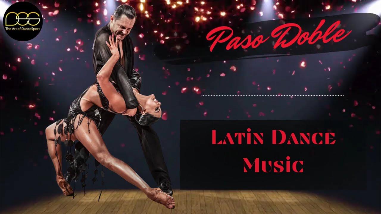 Paso Doble Latin Non-Stop Music Mix | DanceSport & Ballroom Dance Music #ballroomdance # ...
