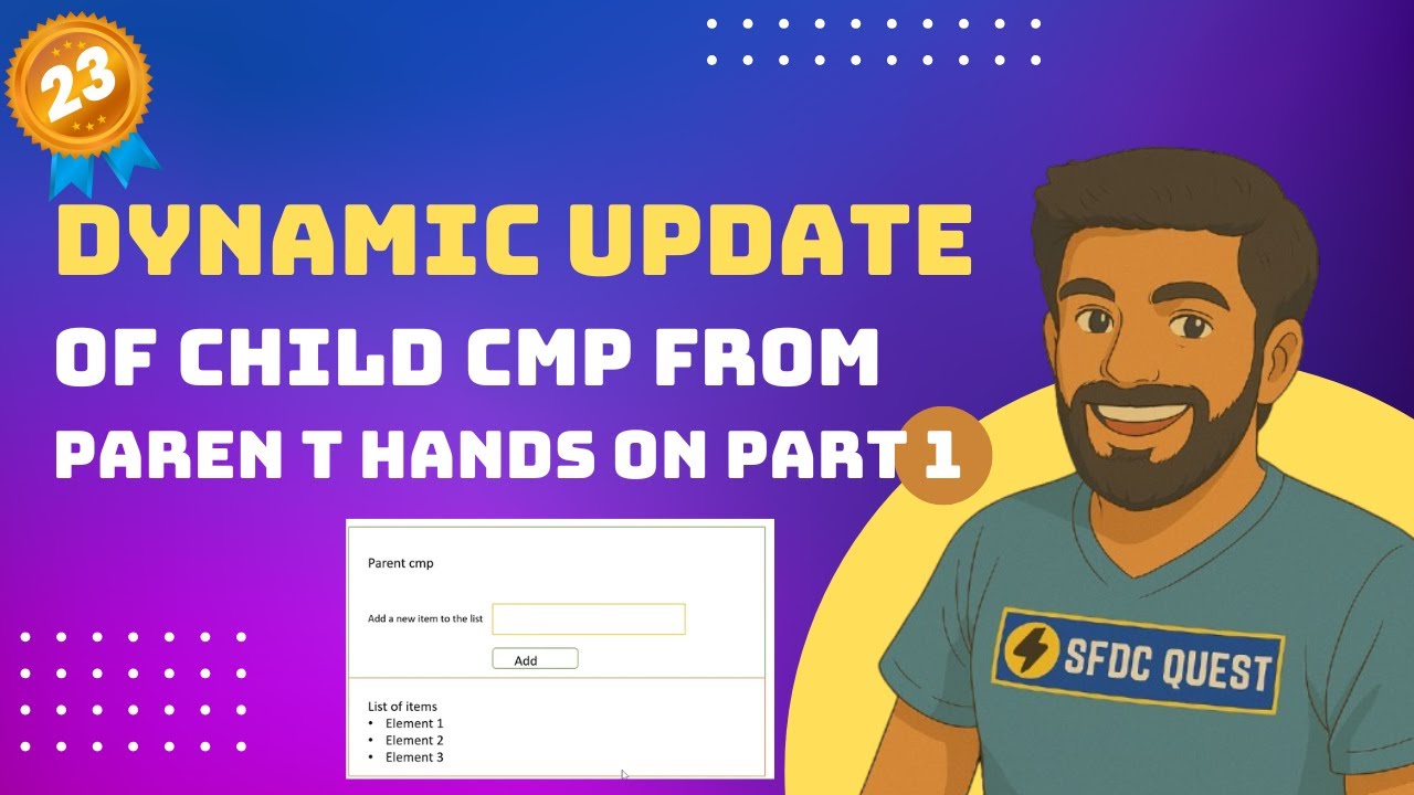 Dynamic Update of Child Component from Parent Component in LWC | Hands ...