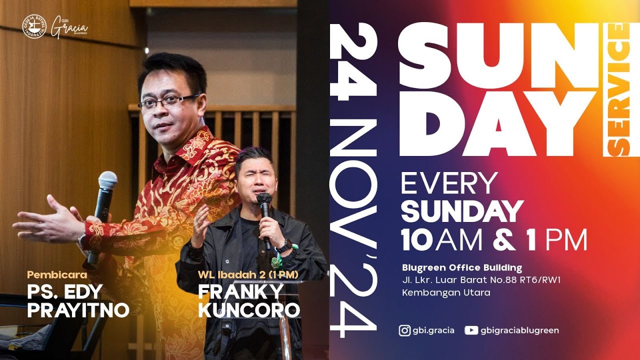 Ps. Edy Prayitno | Sunday Service, 1 PM | 24 November 2024 | GBI Gracia ...