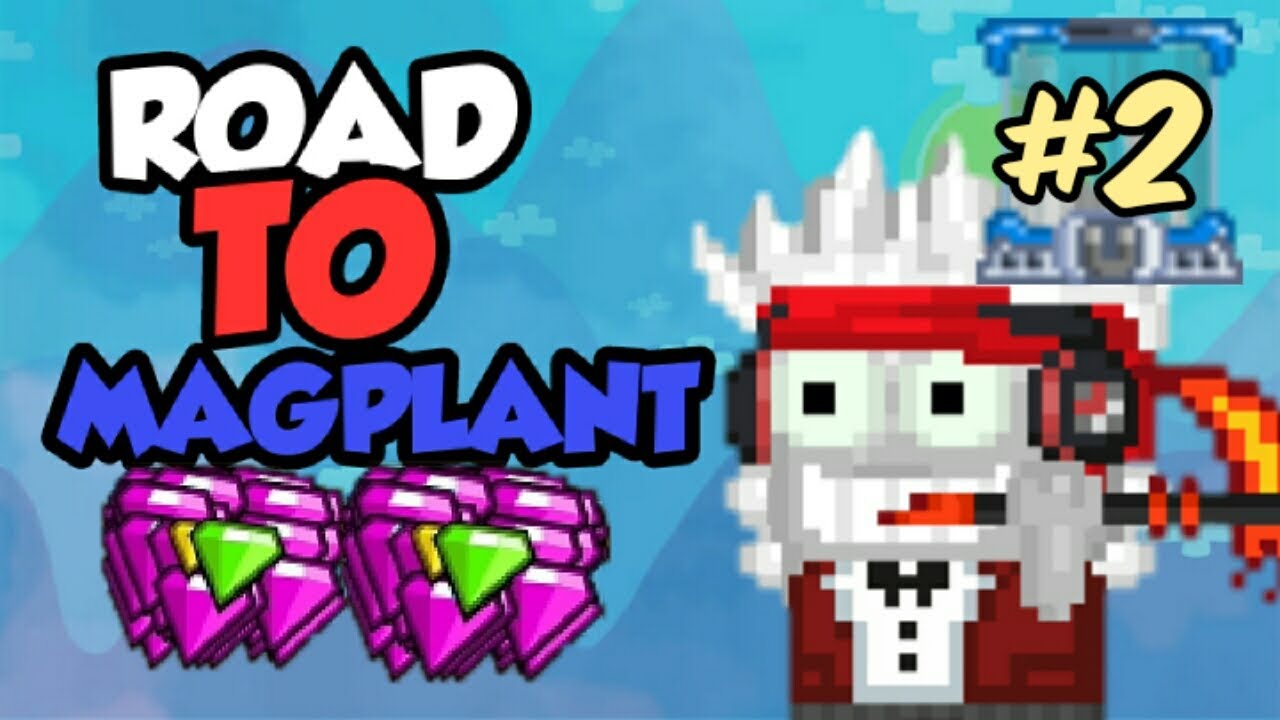 ROAD TO MAGPLANT | GROWTOPIA | ROAD TO SERIES | #2 - YouTube