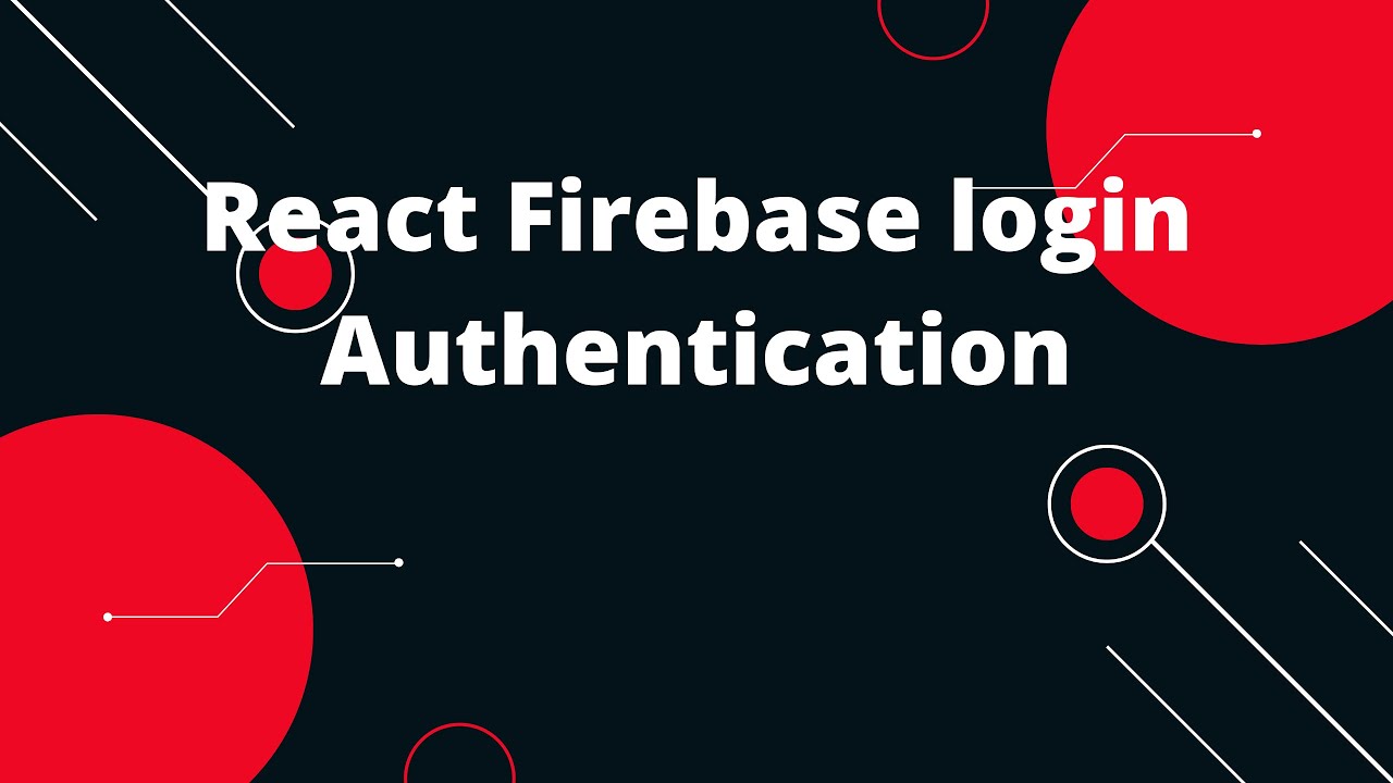 Level Up Your Login Security With React Firebase React Firebase Login Authentication Youtube