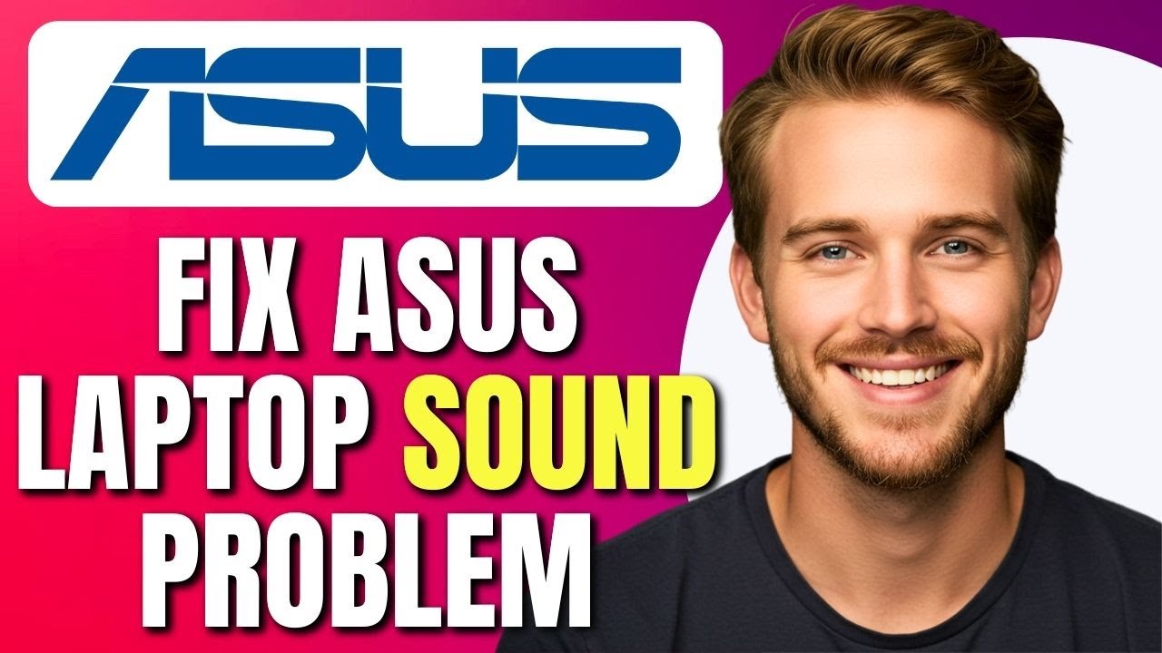 How To Fix Asus Laptop Sound Problem | Fix No Audio or Low Volume ...