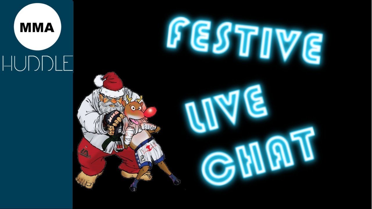 Festive MMA Live Chat - YouTube