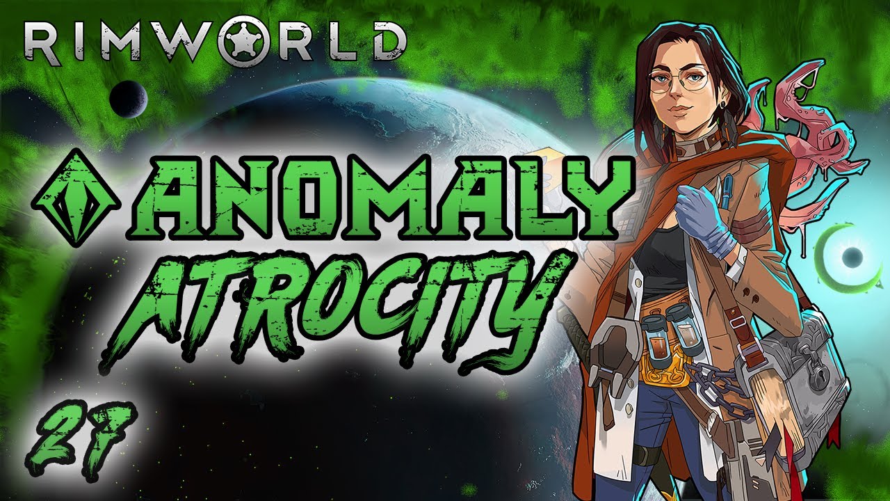 Rimworld: Anomaly Atrocity - Part 27: A Maze Of Twisty Passages - YouTube