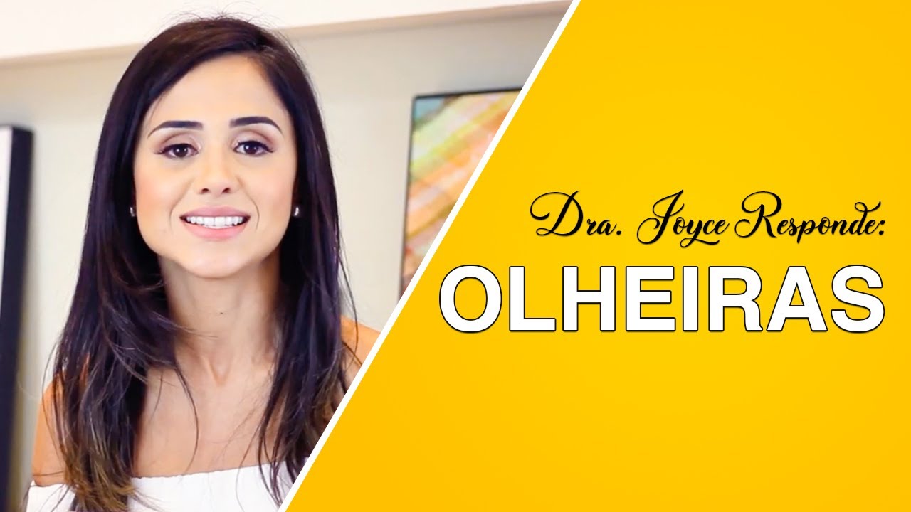 Dra. Joyce Responde - OLHEIRAS | PERGUNTAS E RESPOSTAS COM DRA JOYCE RODRIGUES - YouTube