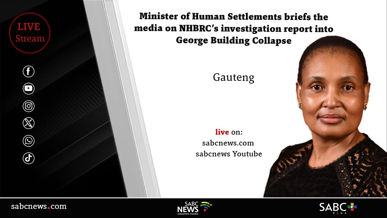 Minister of Human Settlements briefs media on the NHBRC’s report into ...