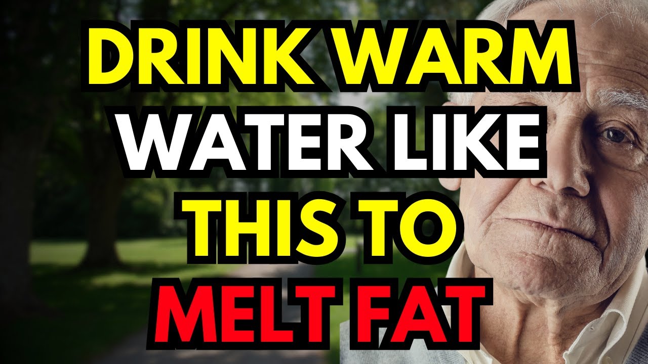 Over 60? Drink Warm Water Like THIS to Melt Fat & Clear Your Mind - YouTube