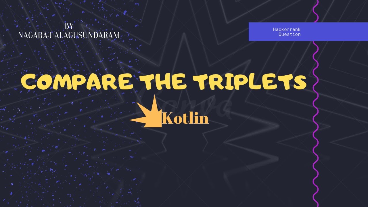 Compare the Triplets - Kotlin (Hackerrank) - YouTube