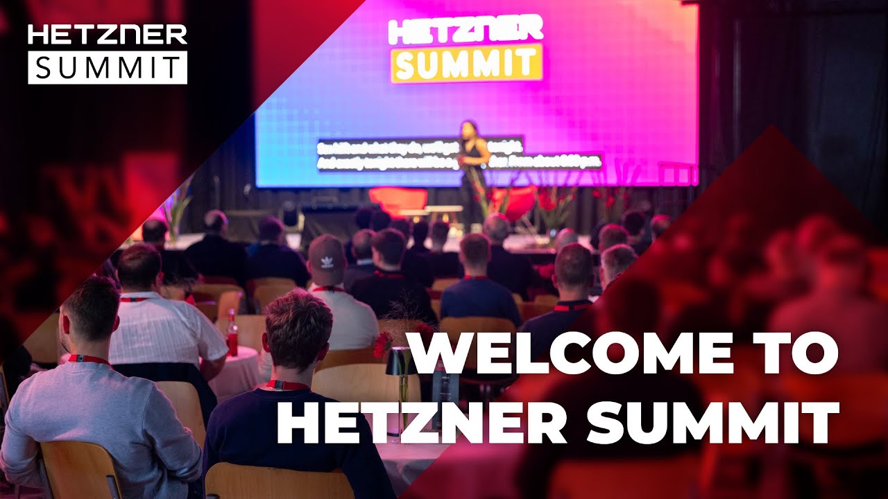 Hetzner Summit 2024 - YouTube