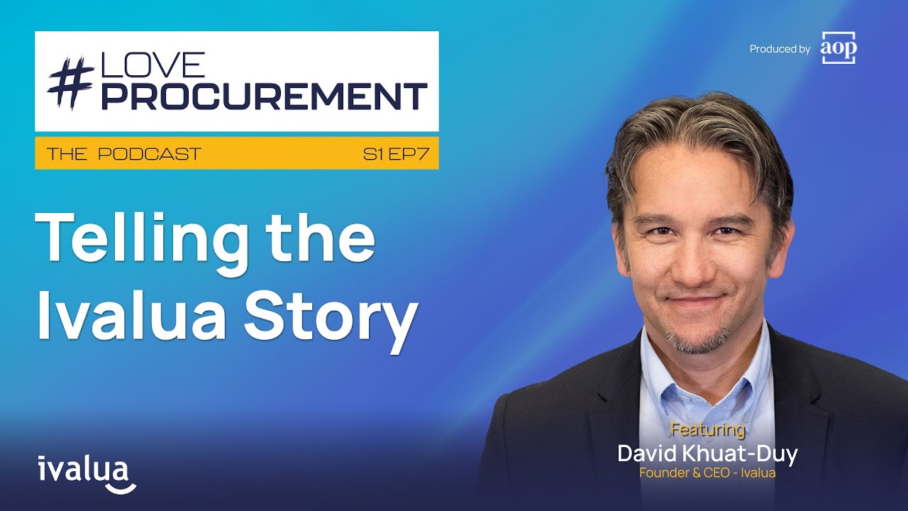 Ep 7: Telling the Ivalua Story feat. David Khuat-Duy - YouTube
