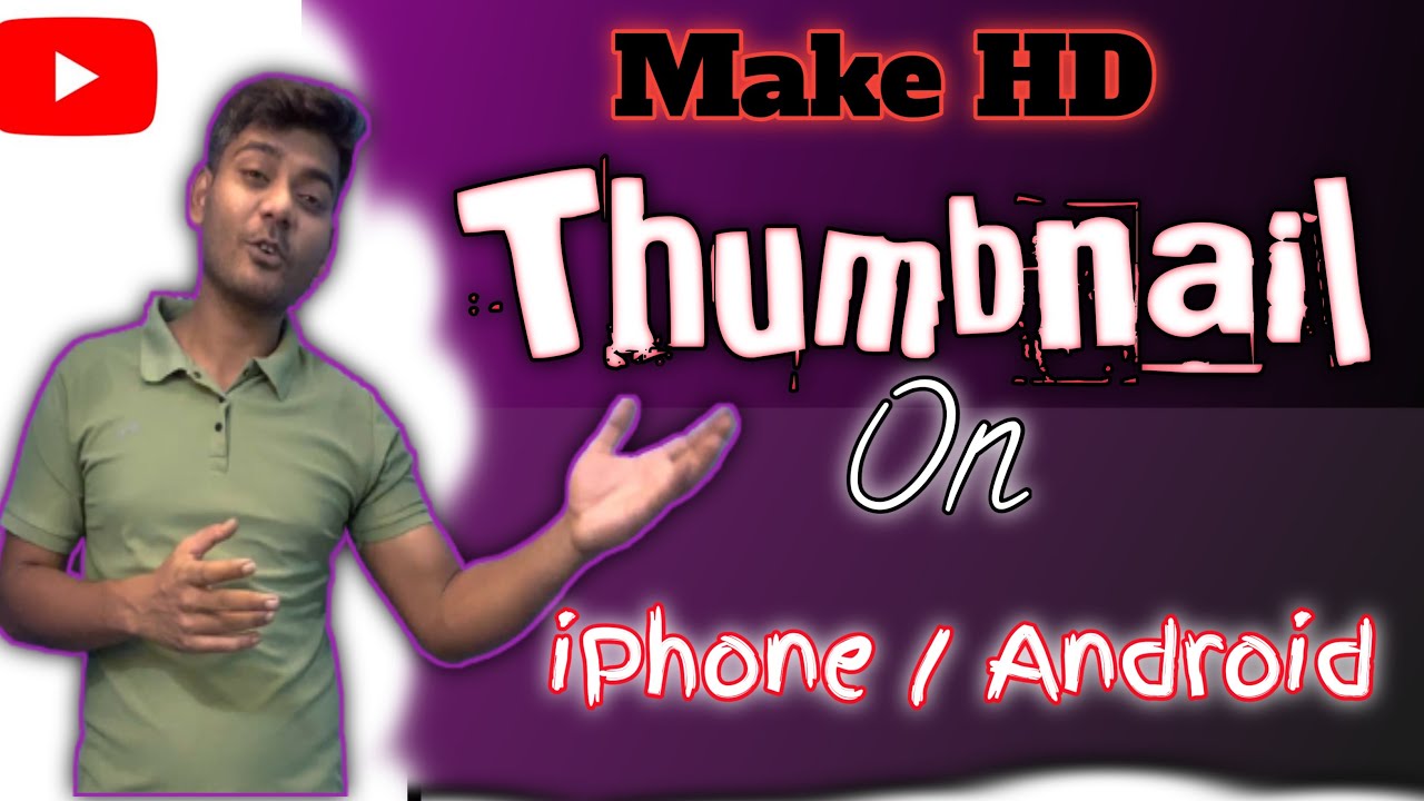 How To Make YouTube Thumbnail On iPhone & Android 😱 - YouTube
