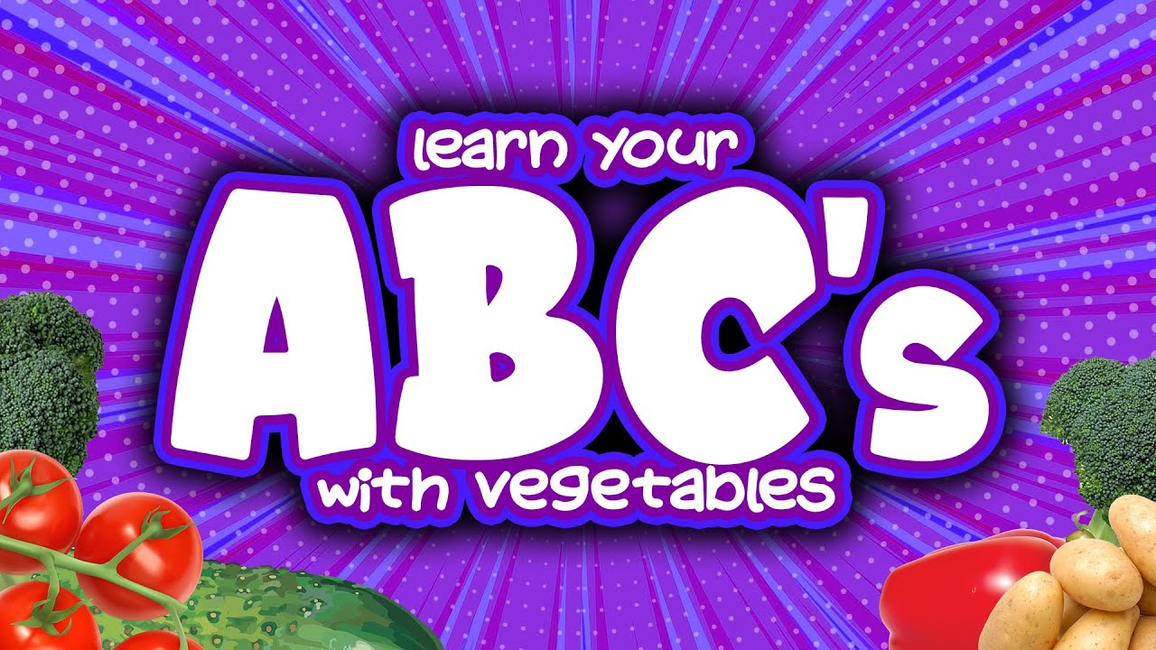 ABC Vegetables Song for Kids | Learn the Alphabet with Fun Veggies ...
