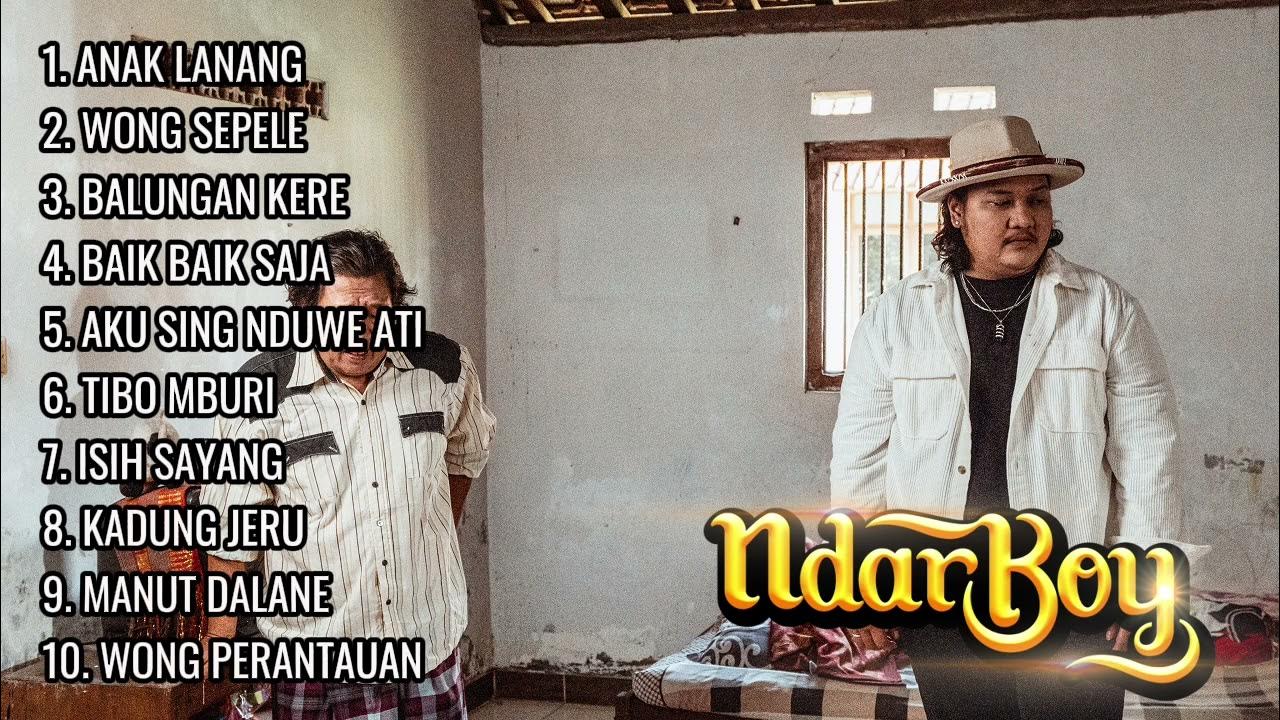 FULL ALBUM NDARBOY TERBARU VIRAL 2024 - ANAK LANANG - YouTube