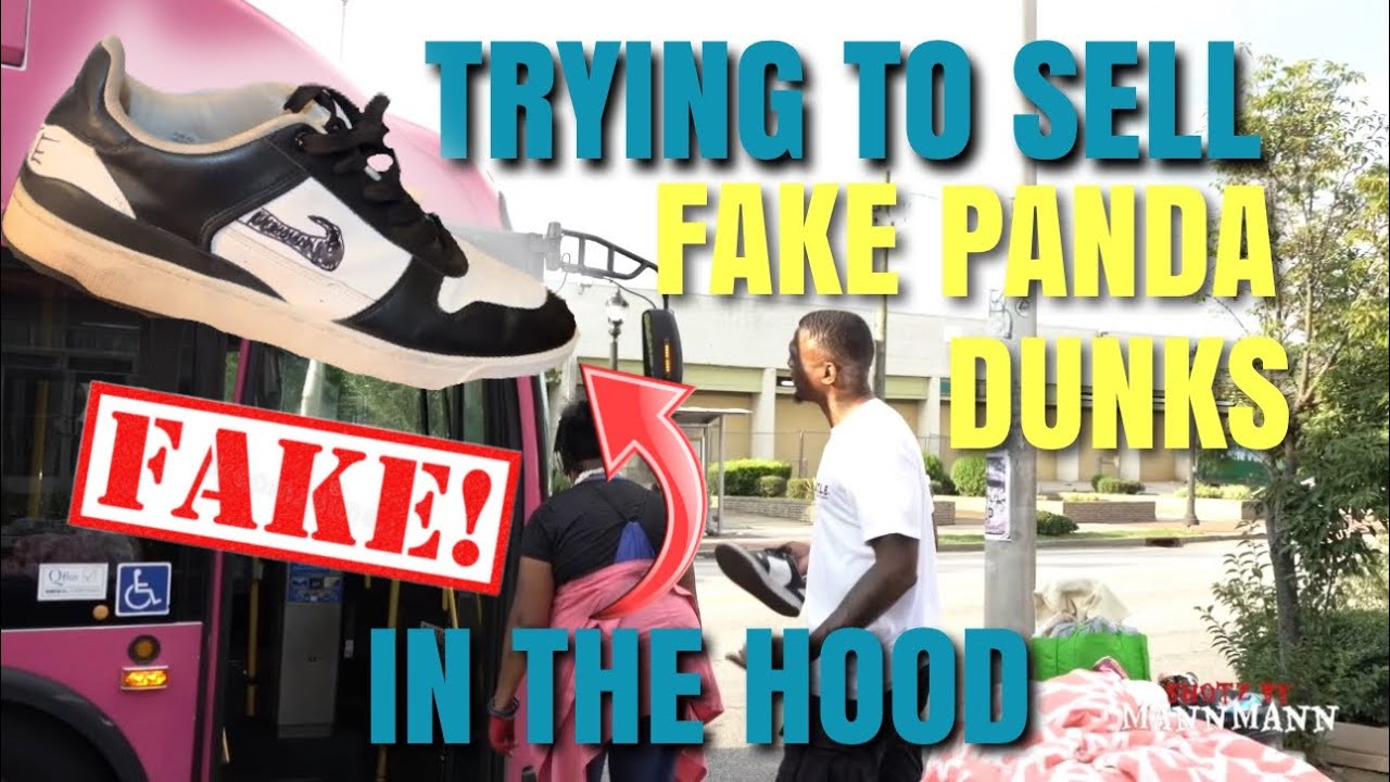Trying To Sell FAKE PANDA DUNKS In The Hood ATLANTA EDITION - YouTube