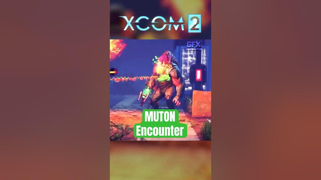 XCOM takedown the MUTON! | XCOM 2 - YouTube