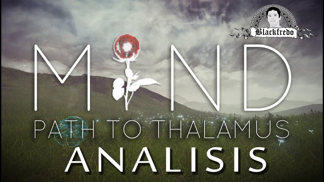 Analisis Mind: Path to Thalamus - YouTube