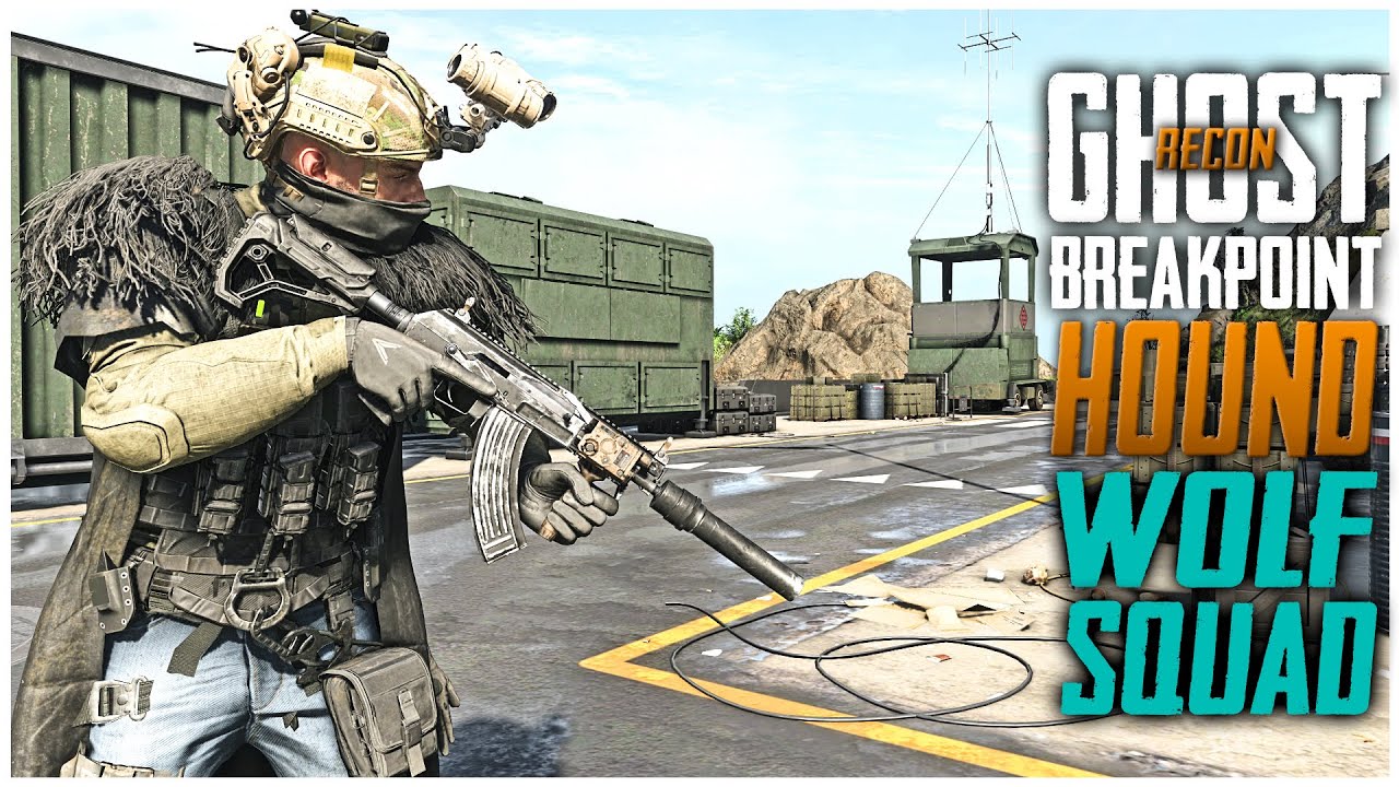 Hound Wolf Squad Retaliate - Ghost Recon Breakpoint - YouTube
