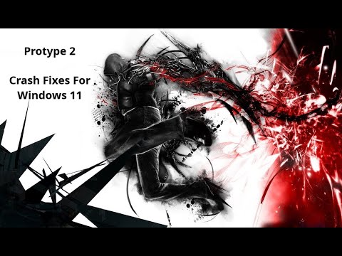 Prototype 2 | crash fixes for windows 11 #prototype2 - YouTube