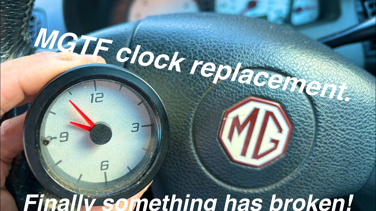 MGTF clock replacement, finally something has stopped working! - YouTube