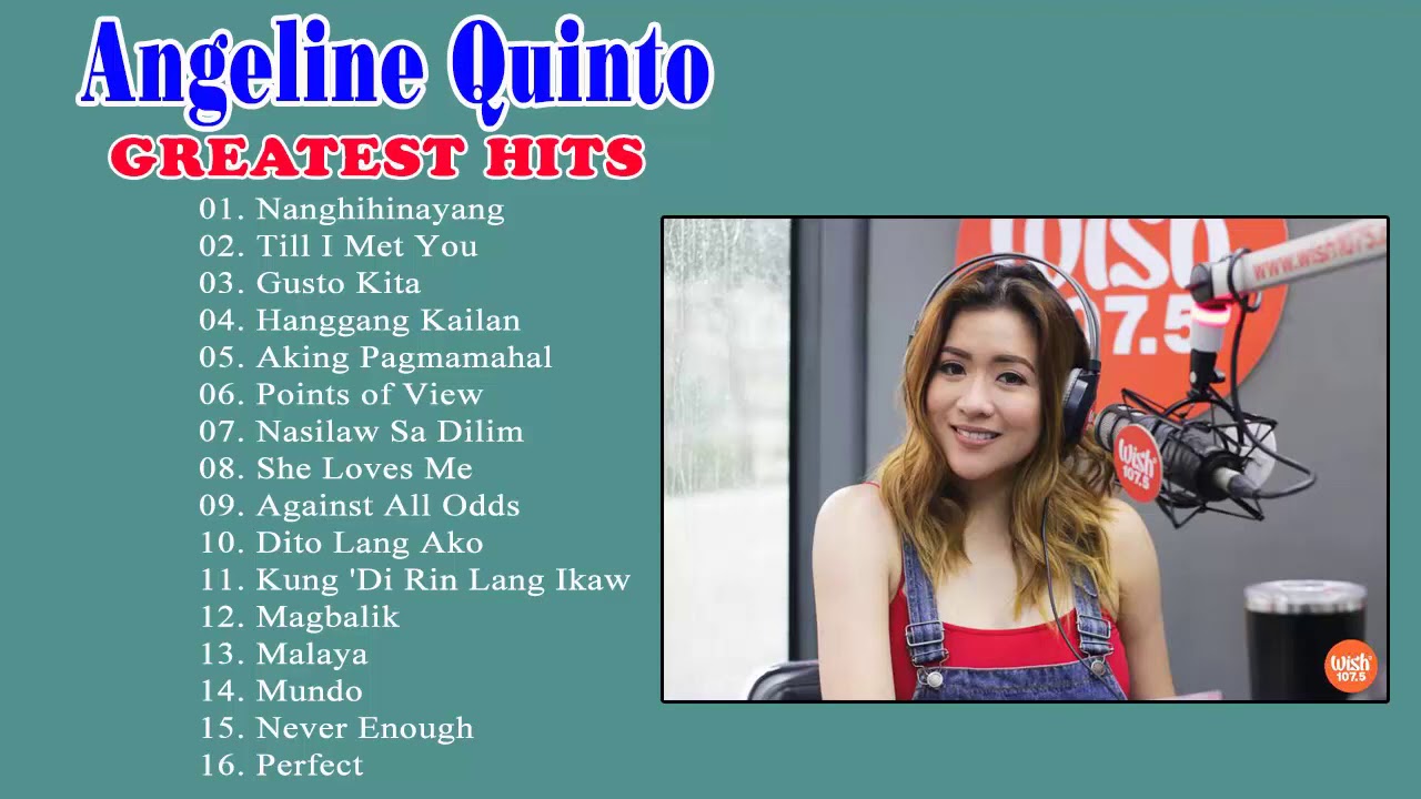 Angeline Quinto OPM Greatest Love Songs Hits of All Time 2020 ...