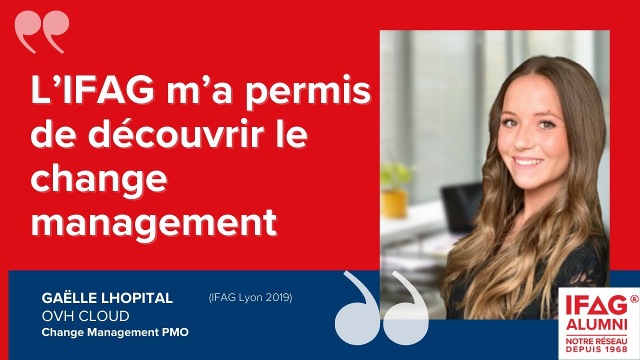 "J'ai découvert le change Management à l'IFAG" - Gaëlle LHOPITAL (IFAG ...