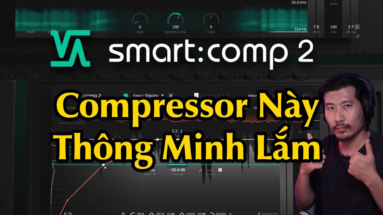 Pugin Sonible Smart:Comp 2 - Chưa bao giờ Compressor vô tri như thế - YouTube